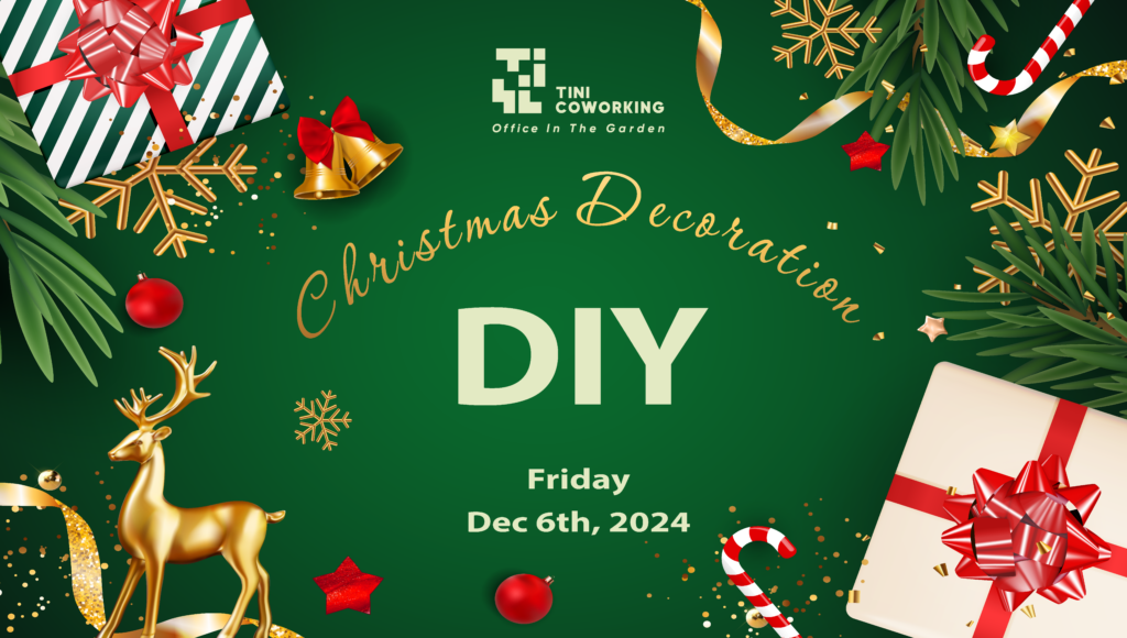 X-MAS DIY TẠI TINI COWORKING - TINI GROUP